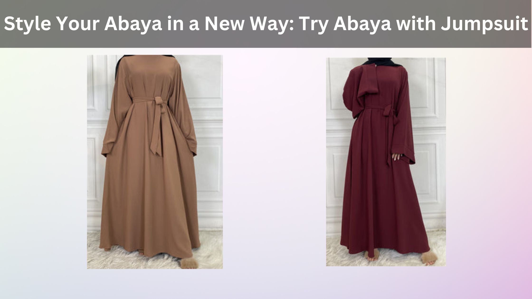 Style Your Abaya in a New Way: Try Abaya with Jumpsuit – Muslim Lane